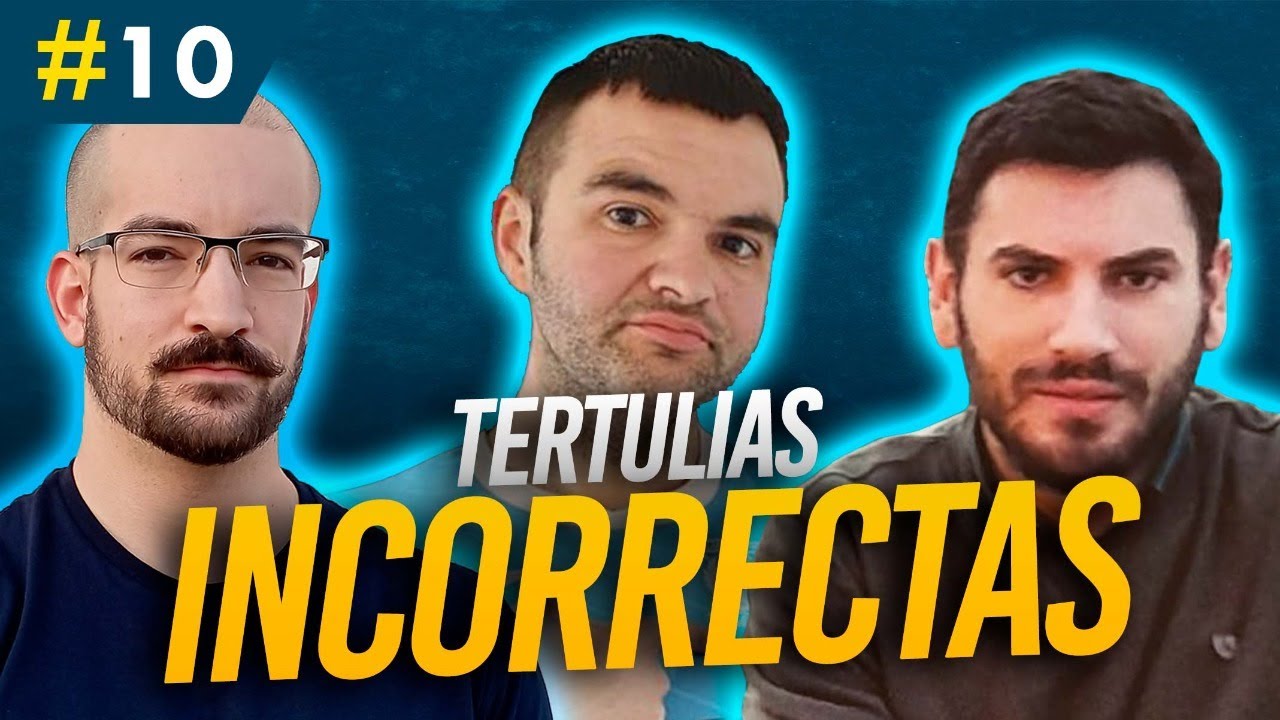 #10 Tertulias incorrectas - Abubillo y Rafa Baraka - YouTube