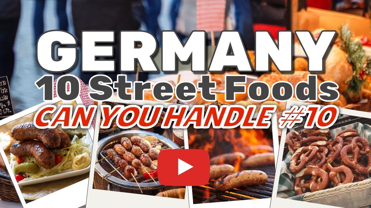 10 German Street Foods That Will Blow Your Taste Buds Away - YouTube