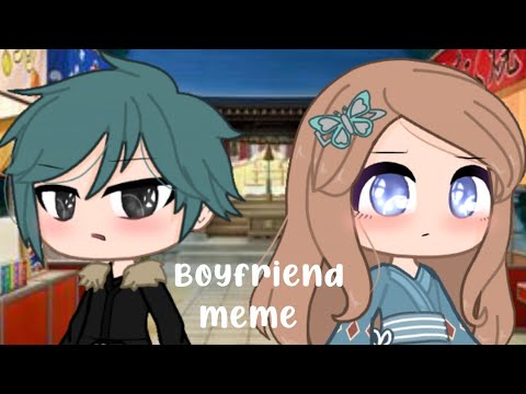 BoyFriend Meme|| Inspired by Milquemoo - YouTube