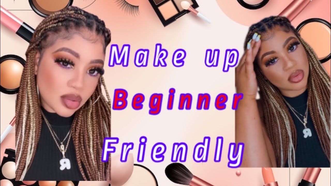 Make up tutorial Beginner Friendly #makeup #beginners #makeuptutorial ...