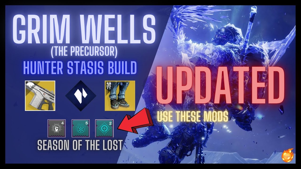 Grim Wells (The Precursor) *UPDATED* Hunter Stasis Build | Destiny 2 ...