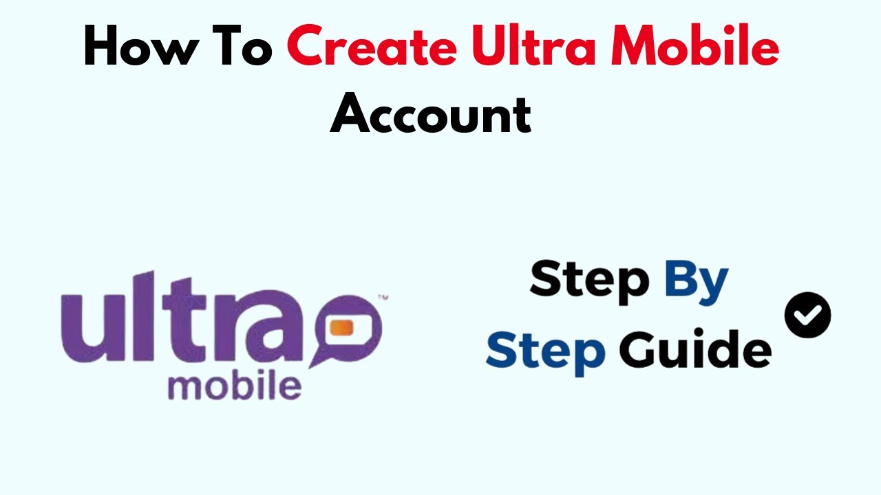 How To Create Ultra Mobile Account - YouTube