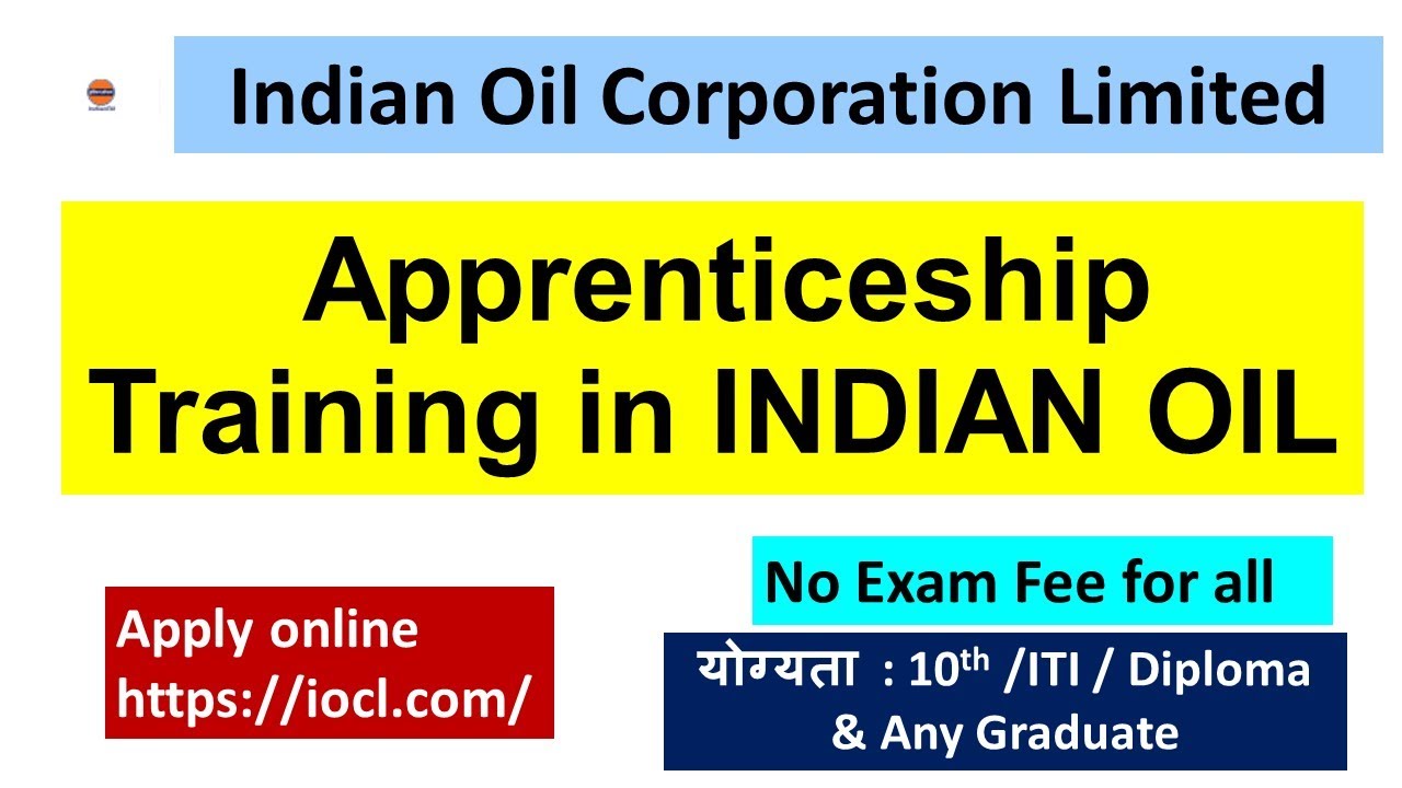 APPRENTICESHIP TRAINING in IOCL I Indian Oil Corporation Limited ...