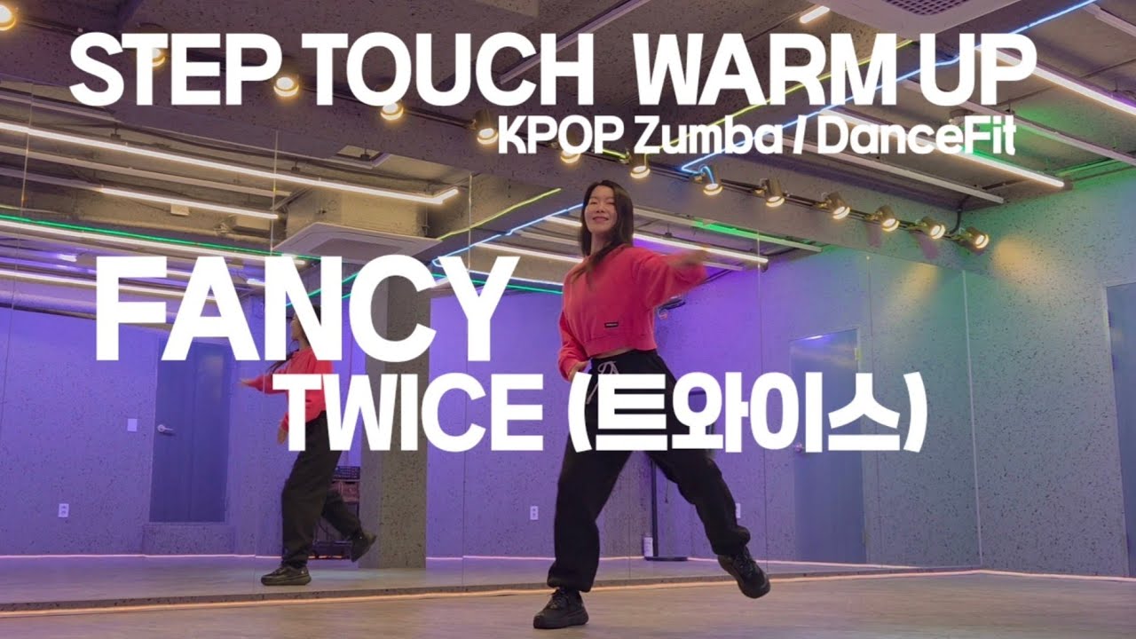 KPOP ZUMBA |Warm Up Step Touch + Cadio | Fancy Twice (트와이스)| Dance ...