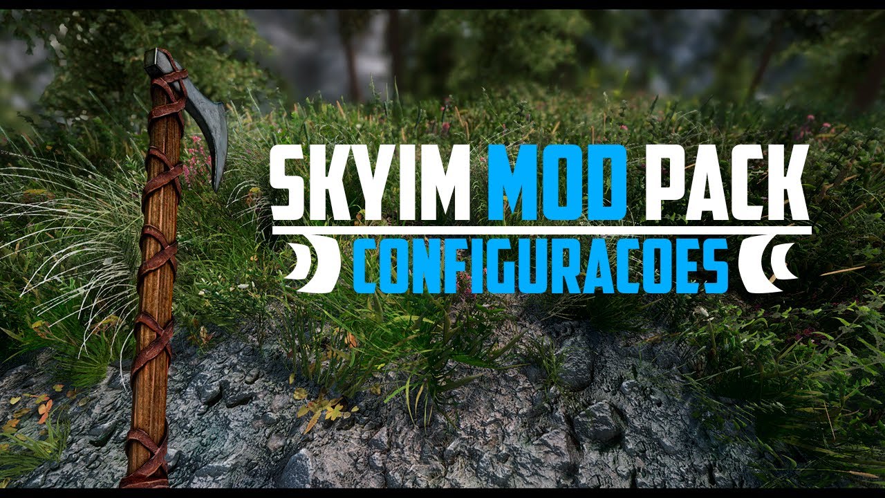 SKYRIM MOD PACK, CONFIGURAÇÕES DENTRO DO JOGO E APRESENTANDO MODS MCM ...