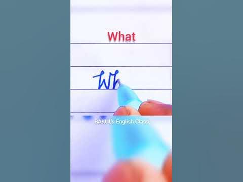 How to write the word What in cursive || Calligraphy writing || Hand ...