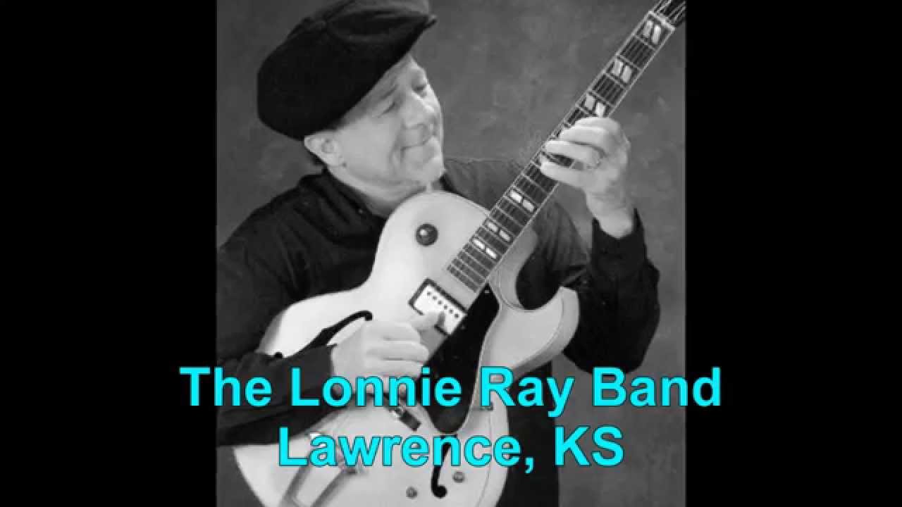 2015 Inductee The Lonnie Ray Band Lawrence KS 1m0s - YouTube