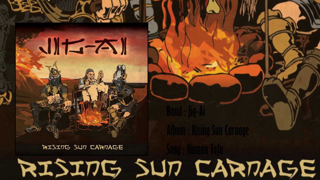 Jig-Ai - Rising Sun Carnage ( Full Album ) - YouTube