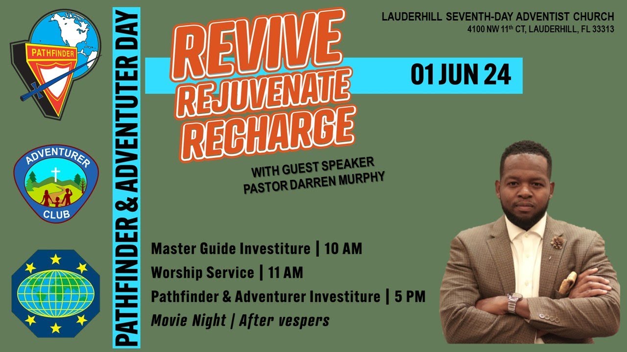 Lauderhill Live Pathfinder Day with Pastor Darren Murphy June 1, 2024 ...