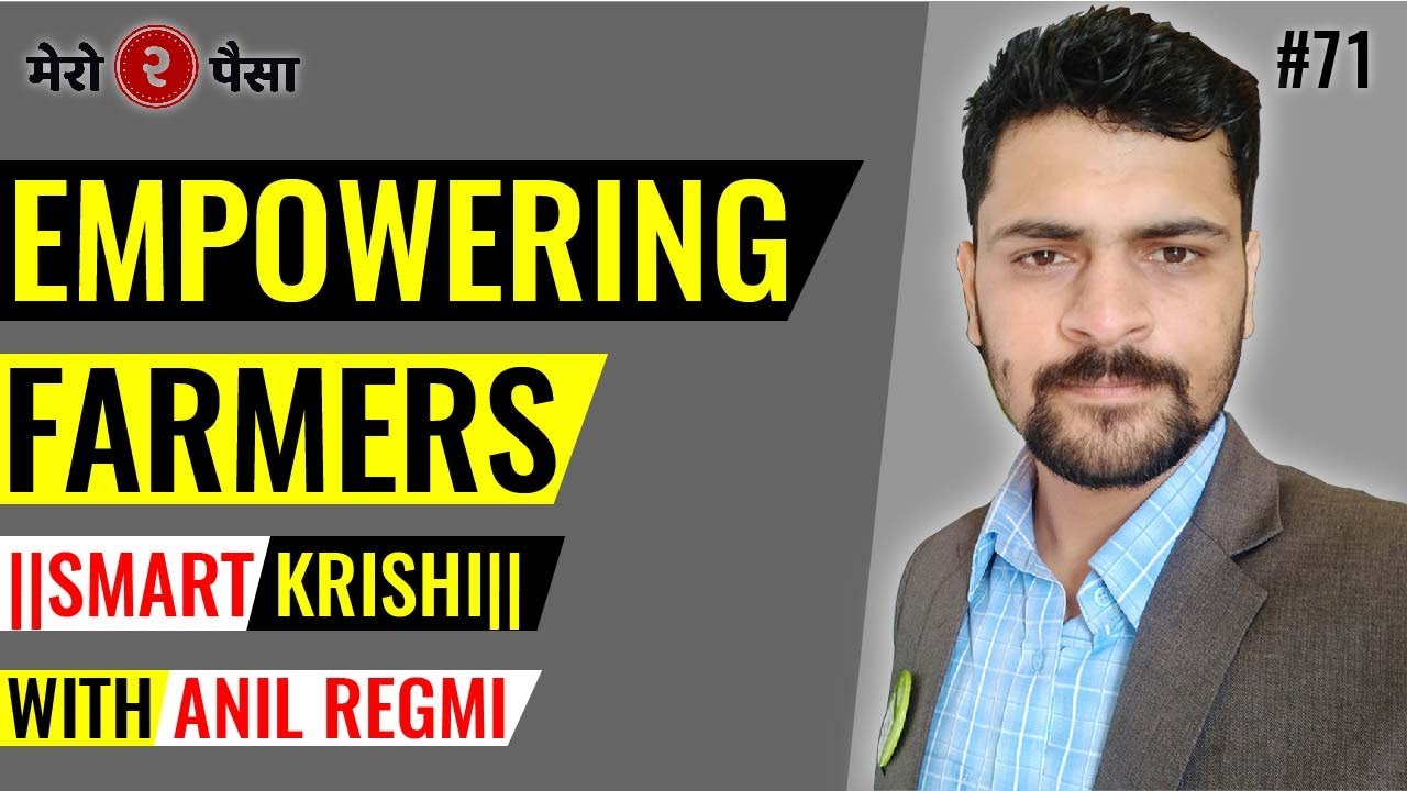 Mero2Paisa with Anil Regmi || Empowering Farmers Through Technology ...