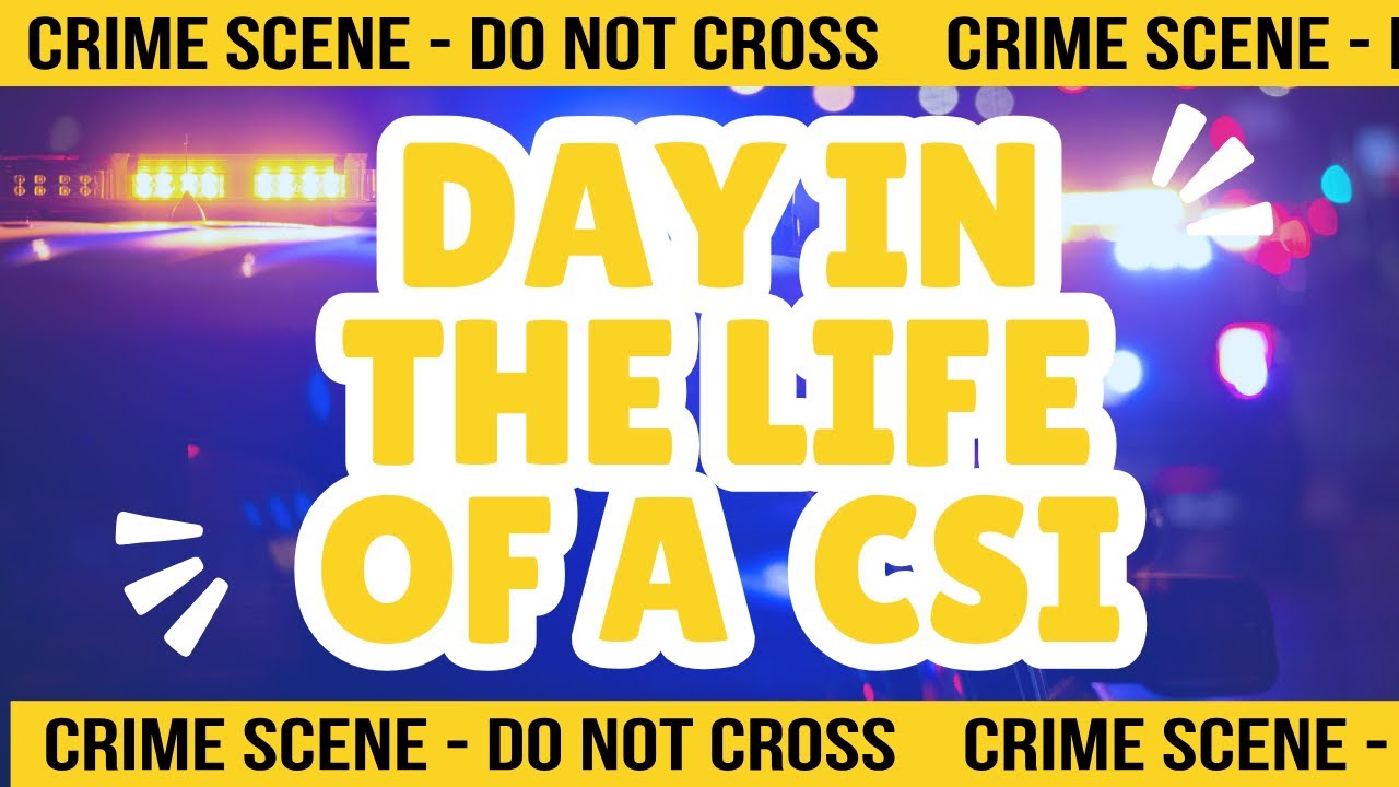 A Day In The Life of a Crime Scene Investigator | How to become a Crime ...