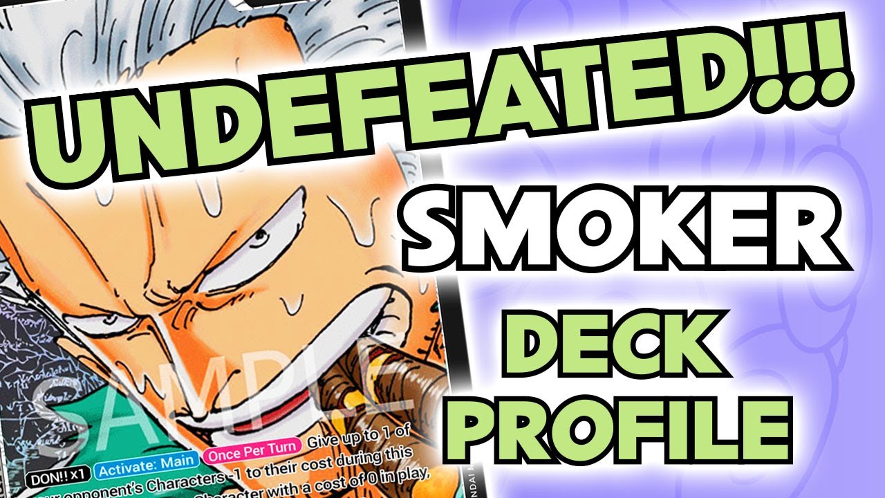 UNDEFEATED LOCALS SMOKER DECK PROFILE - OPTCG OP03 FORMAT - YouTube
