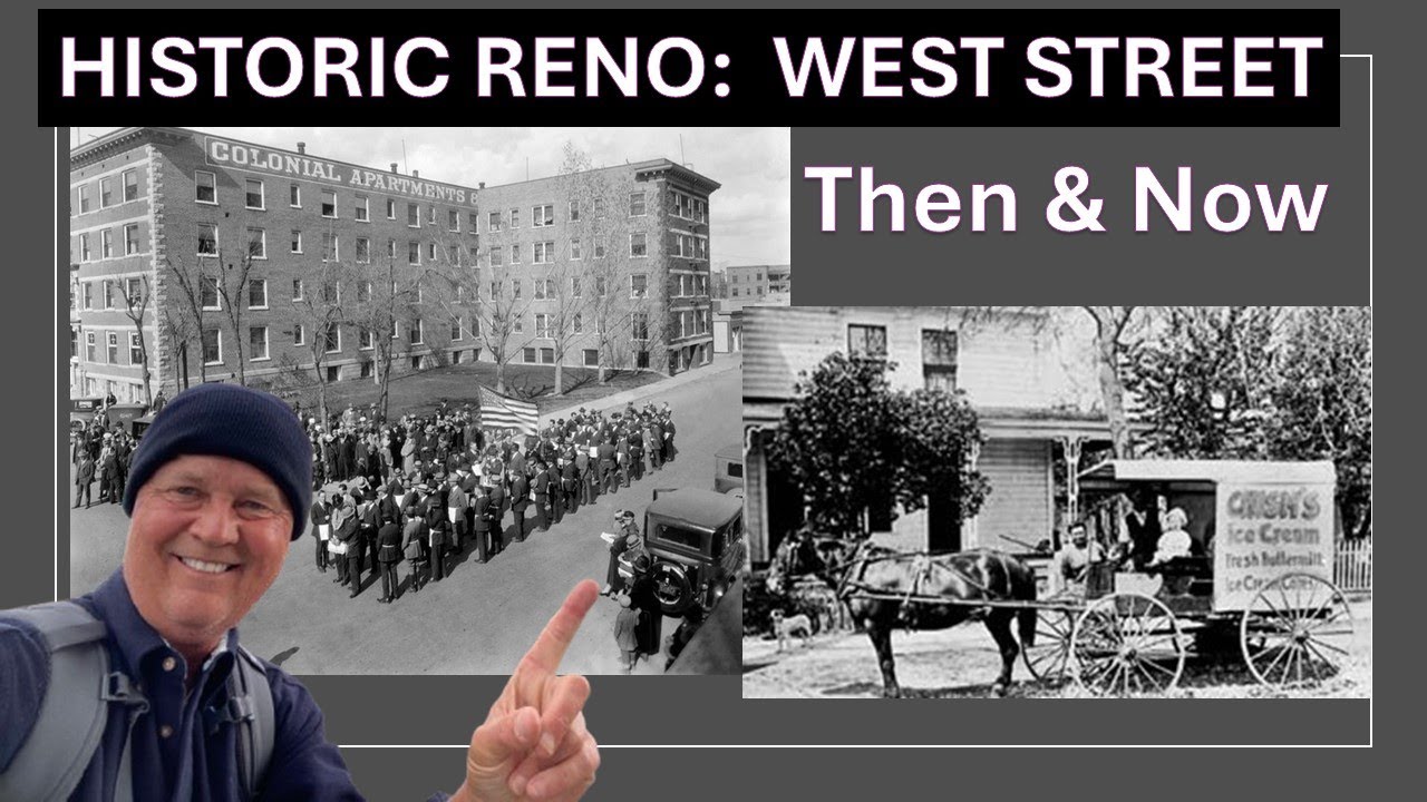 Exploring Reno WEST STREET THEN & NOW - YouTube