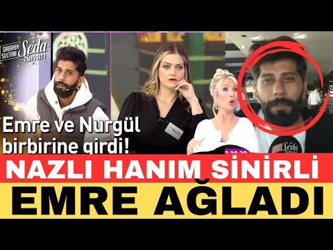 NAZLI HANIM POLİS ÇAĞIRDI EMRE NURGÜL ARKASINA BAKMADIN KAÇTILAR ŞOKE EDEN AÇIKLAMALARI