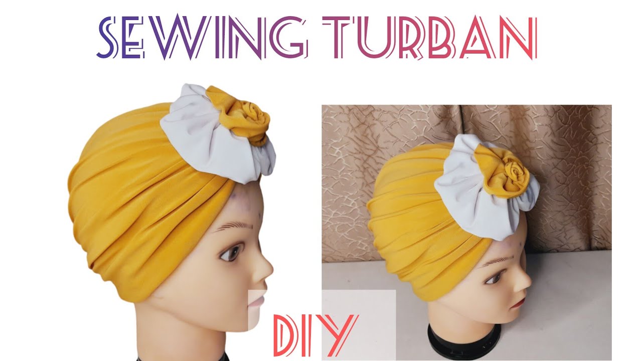 HOW TO SEW TURBAN CAP TUTORIALS | DIY BIGGINER - YouTube