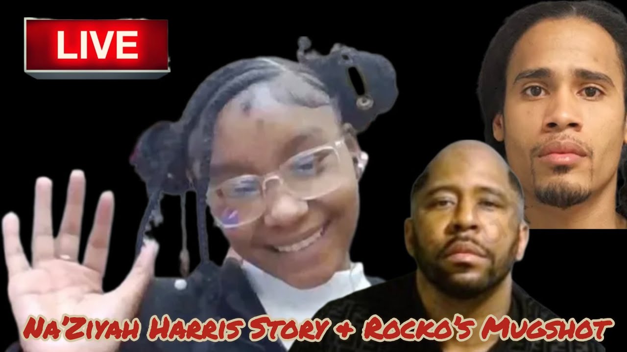 The Na’Ziyah Harris Story “Could This Been Prevented” Rocko Mugshot ...