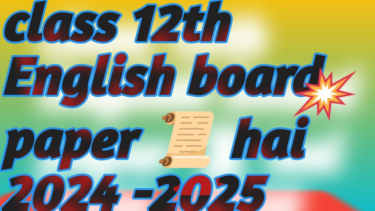 class 12th English ka board paper 2024 #viral - YouTube