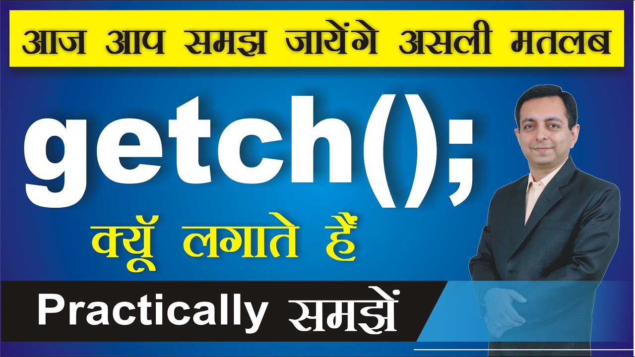 Getch Ka Kya Use Hai Use Of Getch Function In C Dr Kapil Govil Getch Ka Kya Use Hai Use Of Getch Function In C Dr Kapil Govil