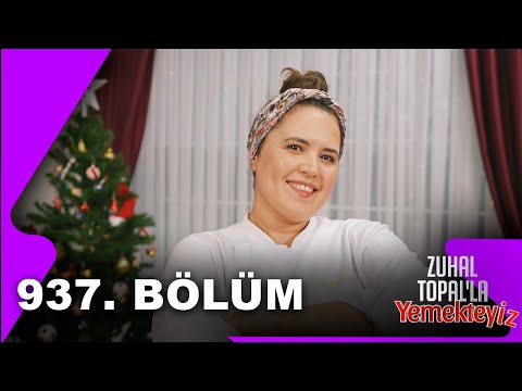 Zuhal Topal'la Yemekteyiz 937. Bölüm | 23.12.2025 @Yemekteyiz