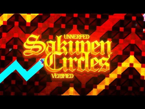 Unnerfed Sakupen Circles VERIFIED // My Final Hardest