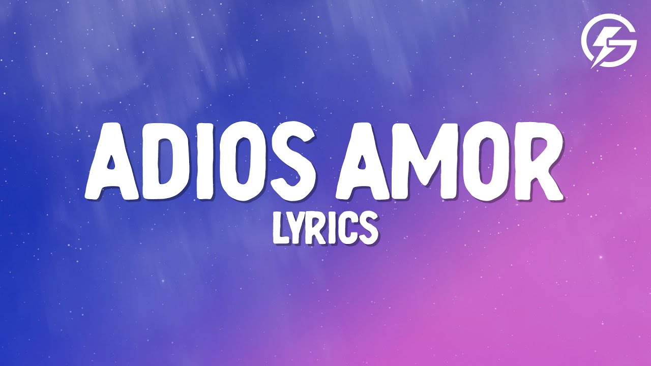 Christian Nodal - Adiós Amor (Letra/Lyrics) - YouTube