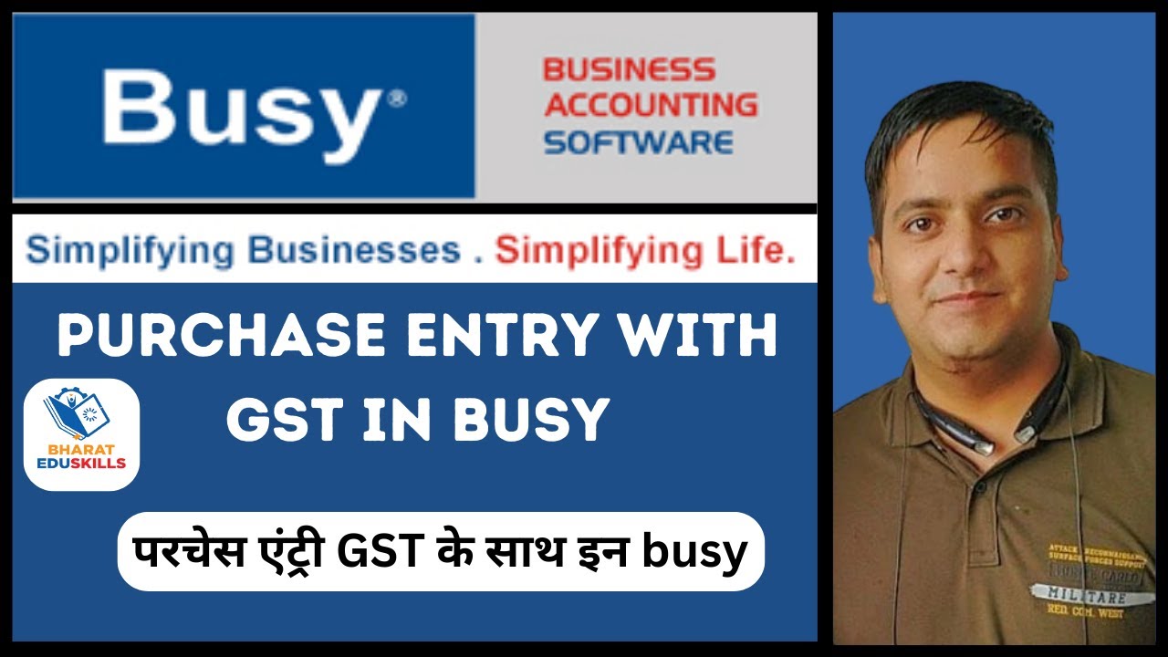 Purchase Entry With GST In Busy | purchase entry in busy | busy ...