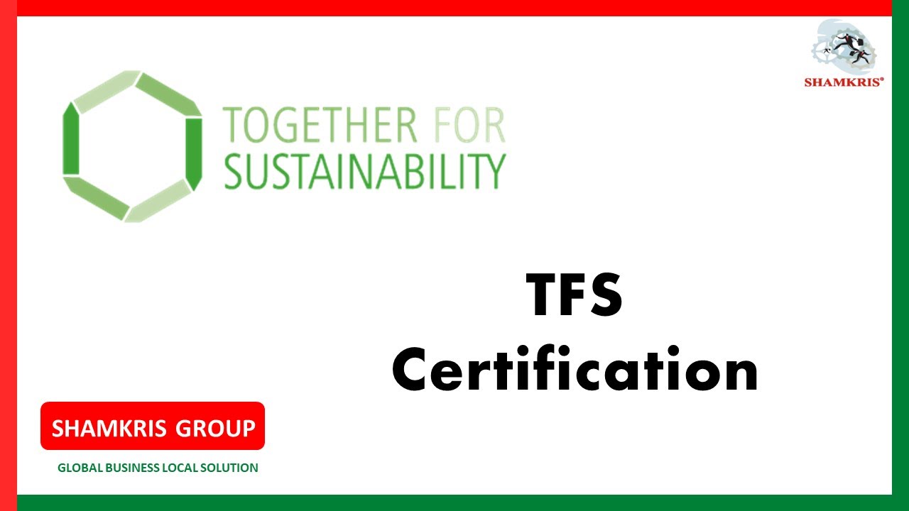 TFS Certification | Together for Sustainability - YouTube