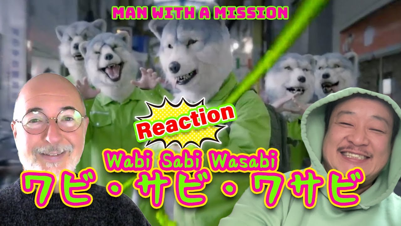 Understanding Japanese Wabi Sabi Wasabi🍣 MAN WITH A MISSION Reaction ...