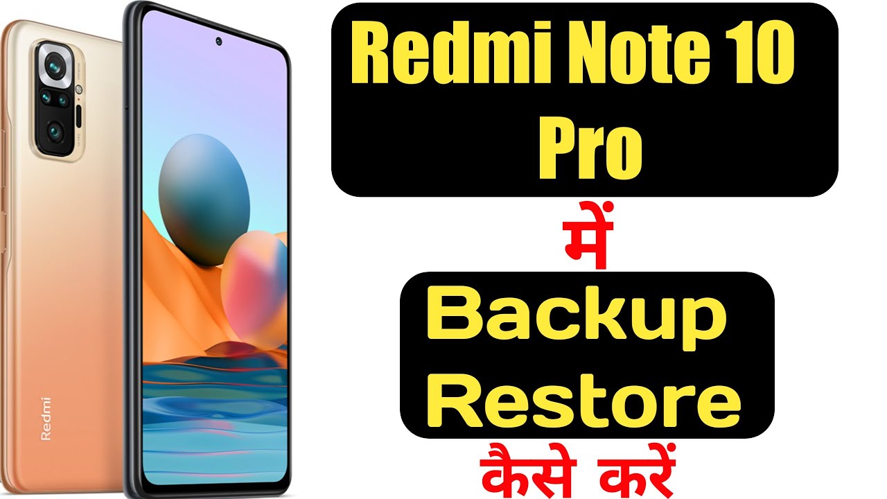 How to backup and restore data in Redmi note 10 pro || Redmi note 10 ...