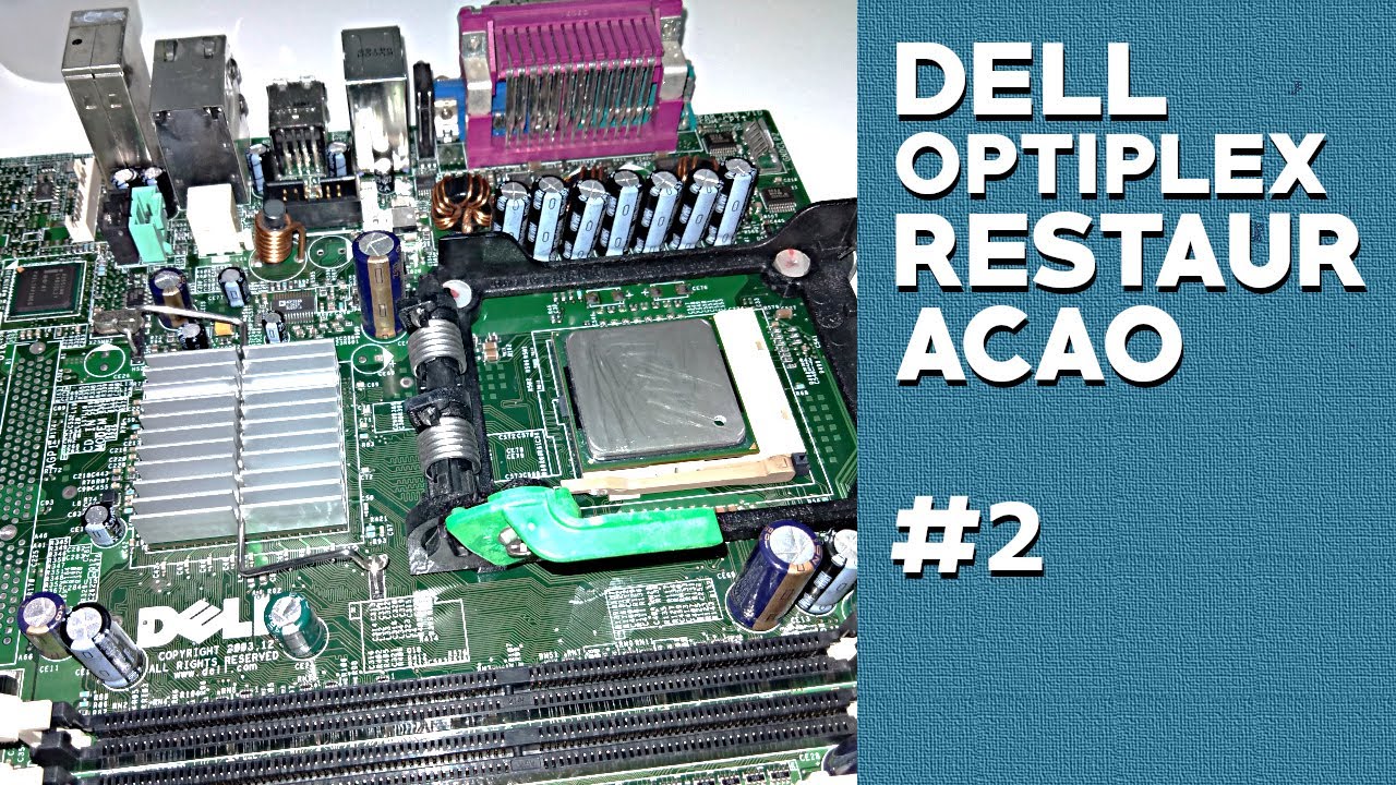 Dell Optiplex gx60 ( De volta a Vida ) #2 - YouTube