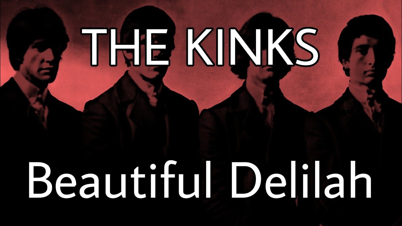 THE KINKS - Beautiful Delilah (Lyric Video) - YouTube