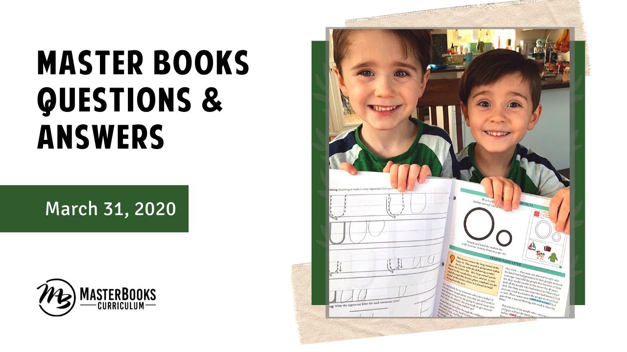 Master Books Homeschool Curriculum Questions & Answers: March 24, 2020 ...