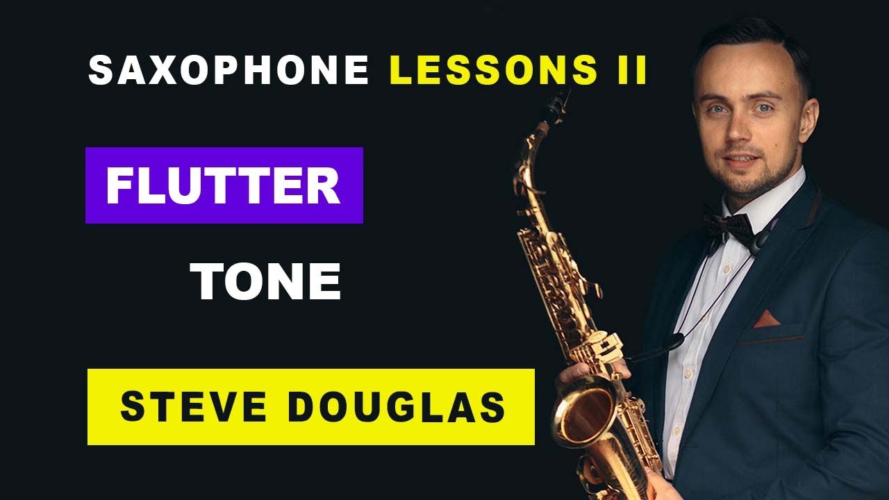 Уроки игры на саксофоне | Флаттер тоне | Flutter Tone - YouTube