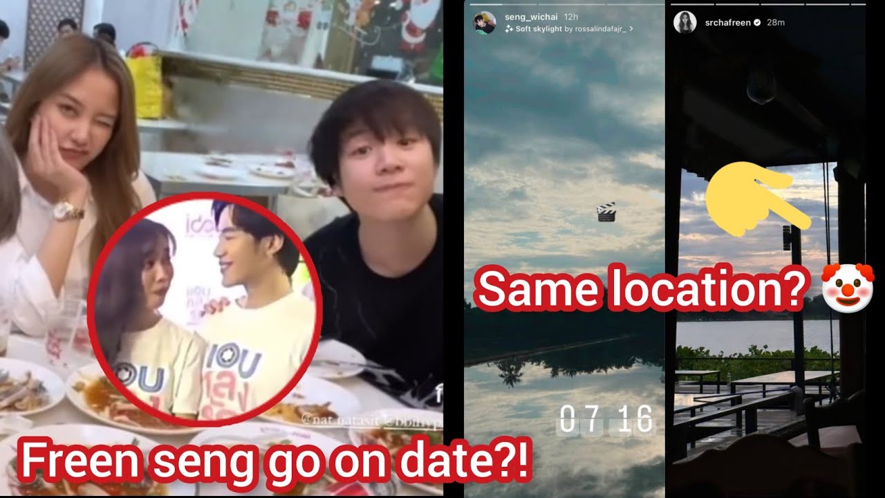Freen and Seng spotted on "River Date" in the shooting location?! 🤡 ...