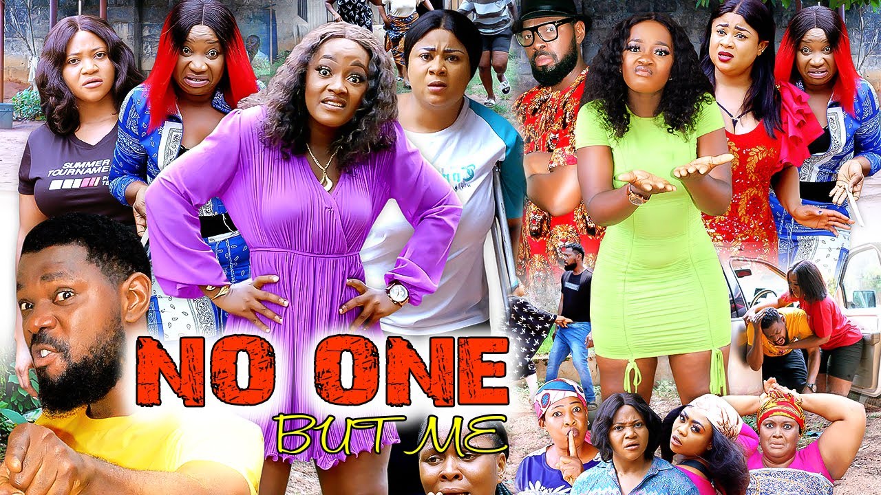 NO ONE BUT ME {NEWLY RELEASED NIGERIAN NOLLYWOOD MOVIE}LATEST TRENDING ...