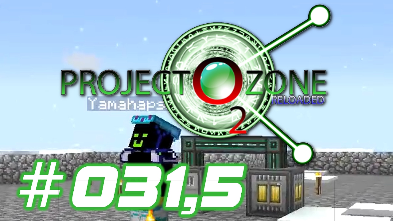 Energie mit Yama !! (Cut) - #031,5 Project Ozone 2 Reloaded (Minecraft ...