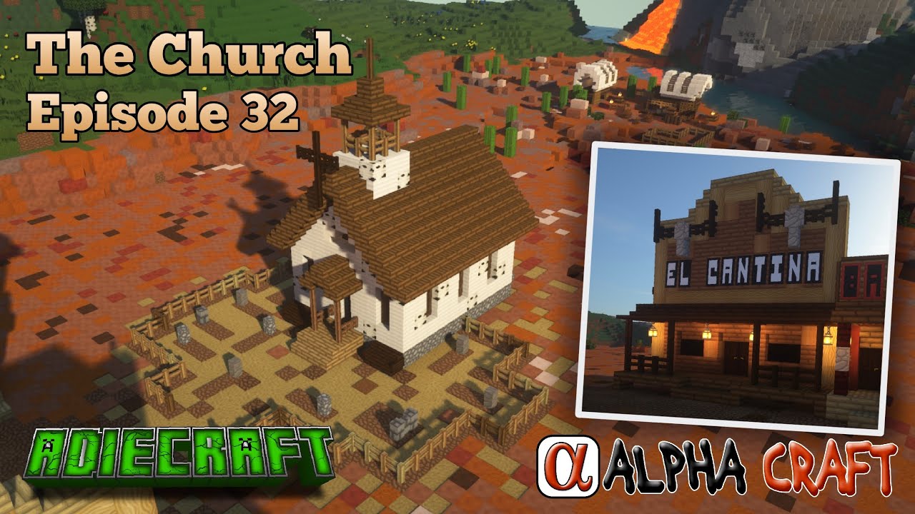 Alphacraft Ep. 32 - The Church - Building Wild West Church in Minecraft ...