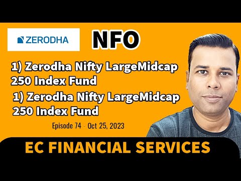 Zingbyzerodha | Zerodha Nifty LargeMidcap 250 Index Fund | NFO | New ...