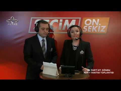 AK PARTİ 27. DÖNEM ADAY TANITIM TOPLANTISI 27 05 2018
