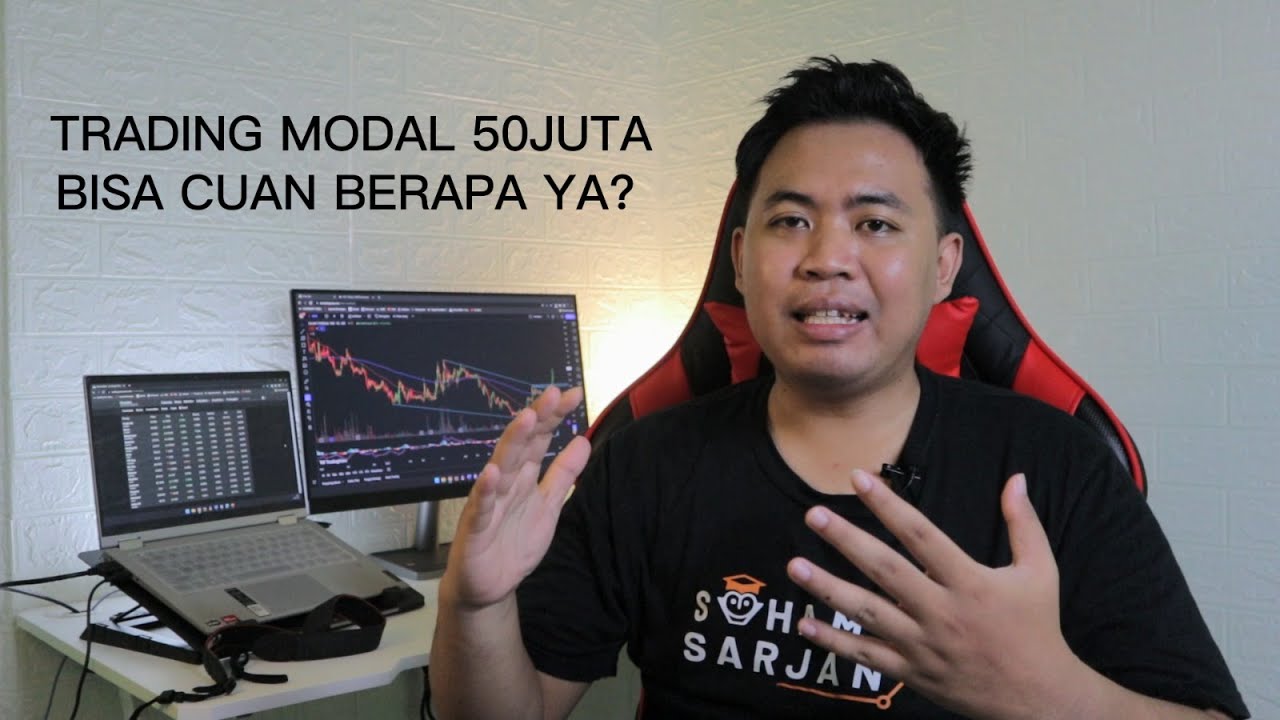 TRADING SAHAM MODAL 50JUTA, BISA CUAN BERAPA YA? - YouTube