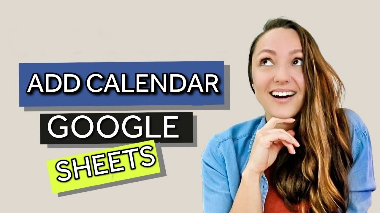 How To Add Calendar In Google Sheets YouTube How To Add Calendar In Google Sheets YouTube