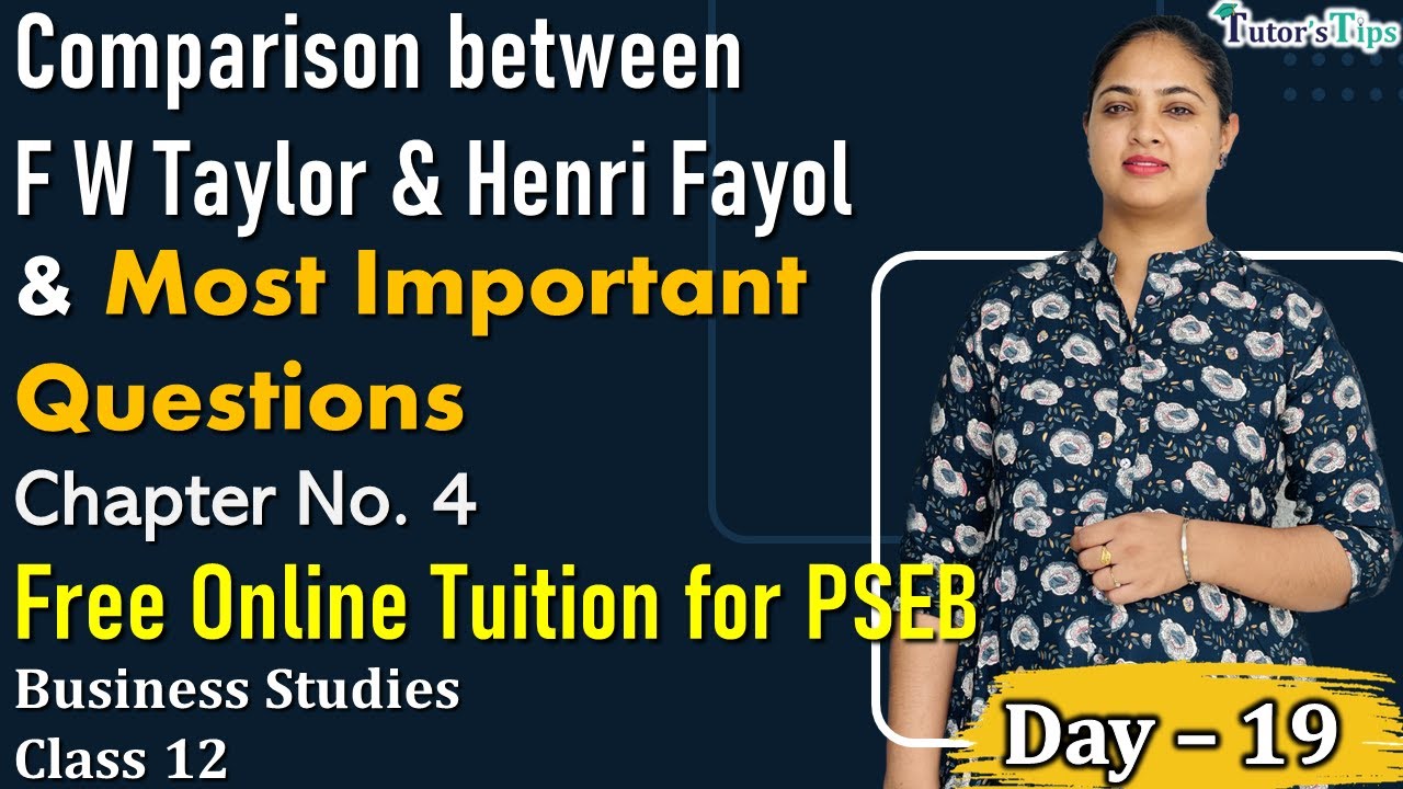 Day - 19 | Comparison between Taylor & Fayol | & Imp. Questions ...