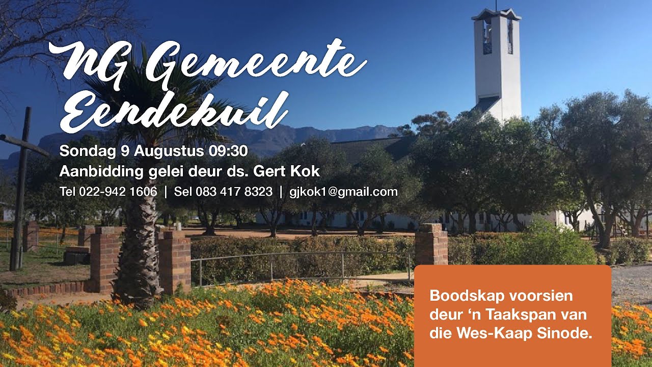 NG Gemeente Eendekuil 9 Aug 2020 - YouTube