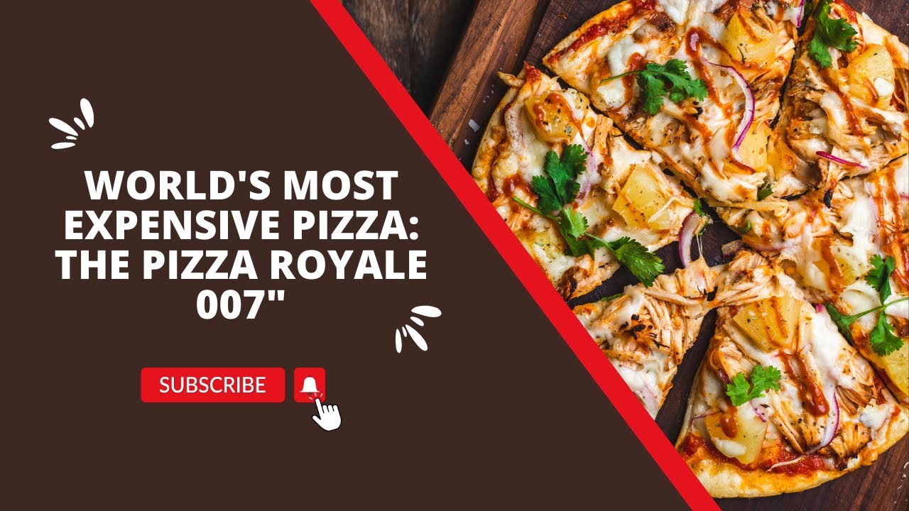 "Inside the World's Most Expensive Pizza: The Pizza Royale 007" - YouTube