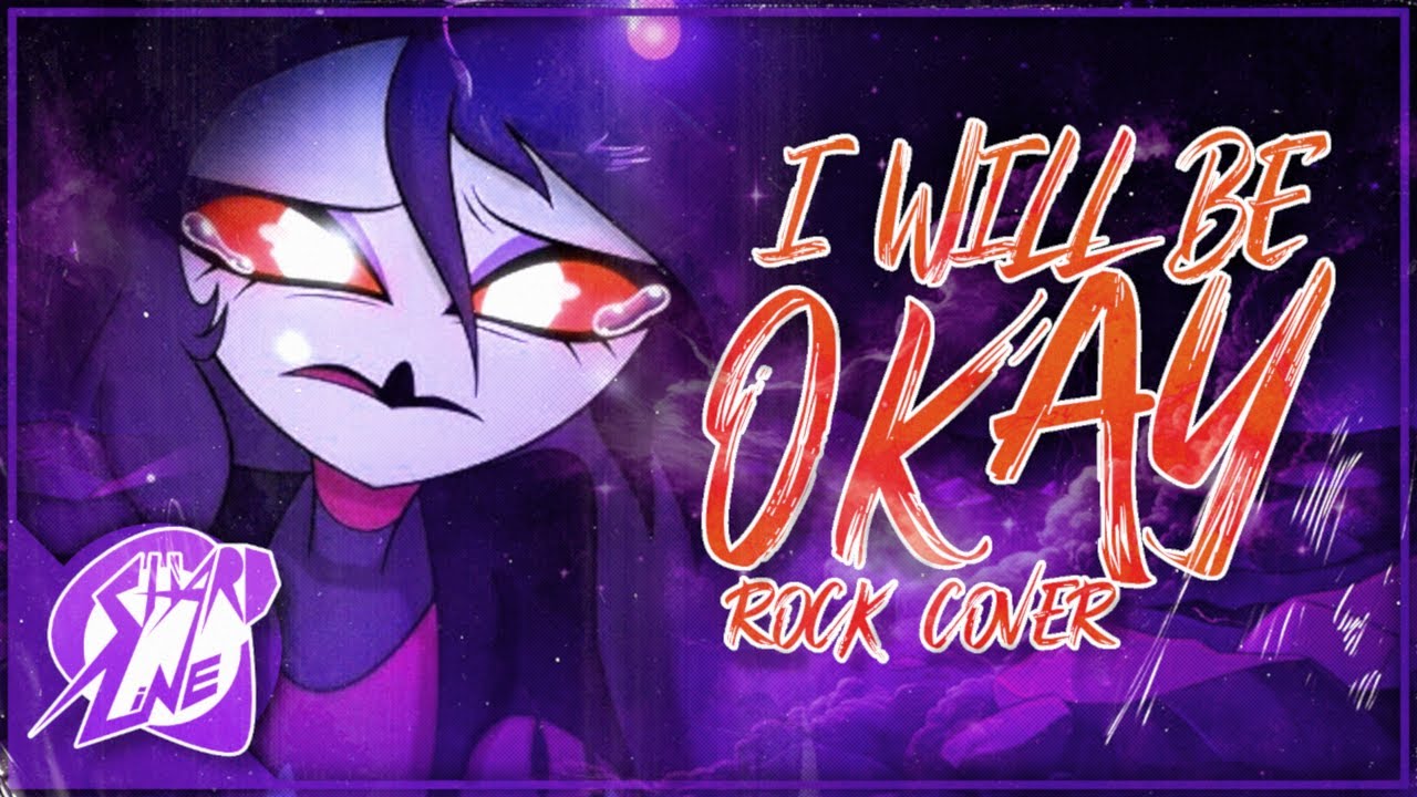 I WILL BE OKAY (Helluva Boss Song) ROCK COVER - YouTube