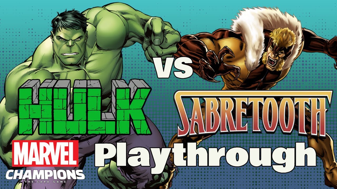 HULK vs SABRETOOTH Marvel Champions Expert Playthrough - YouTube