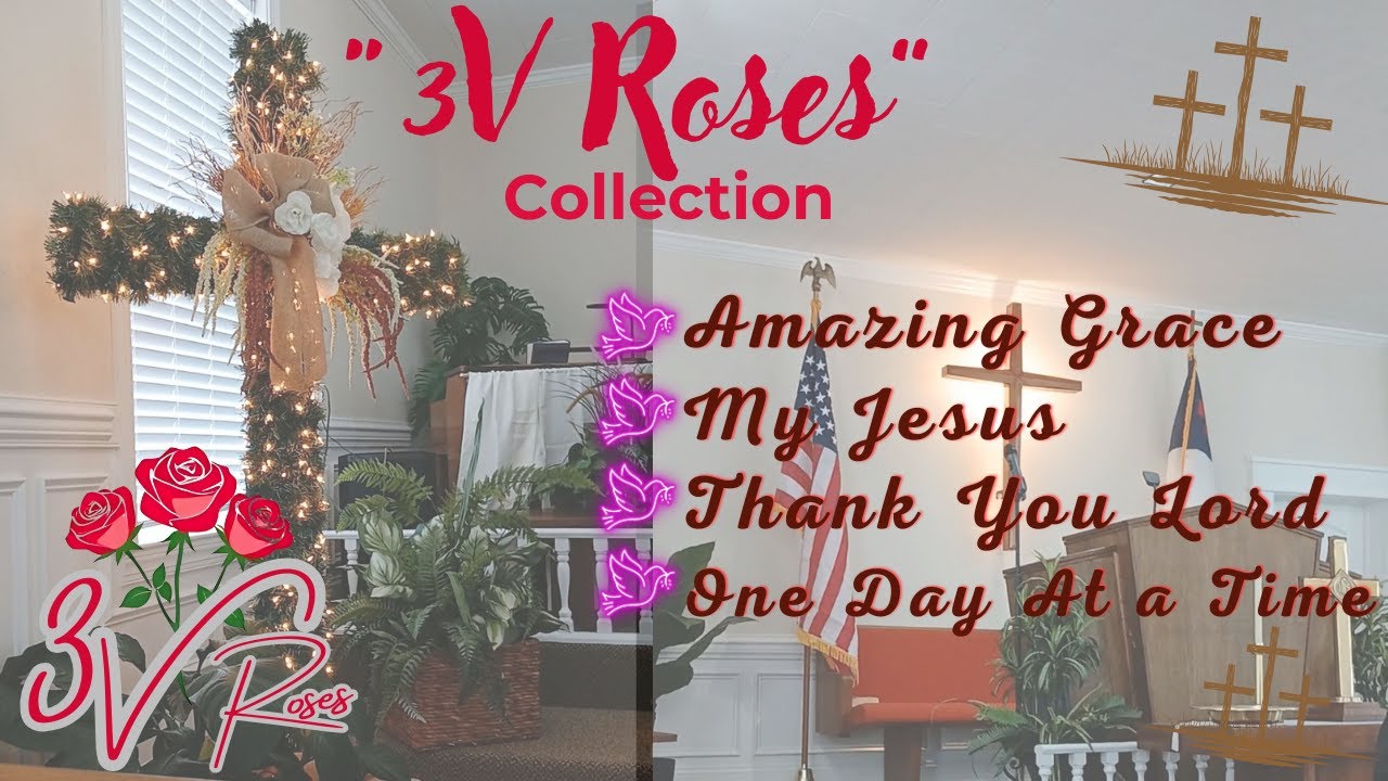 3V Roses Collection of Gospel Music - YouTube