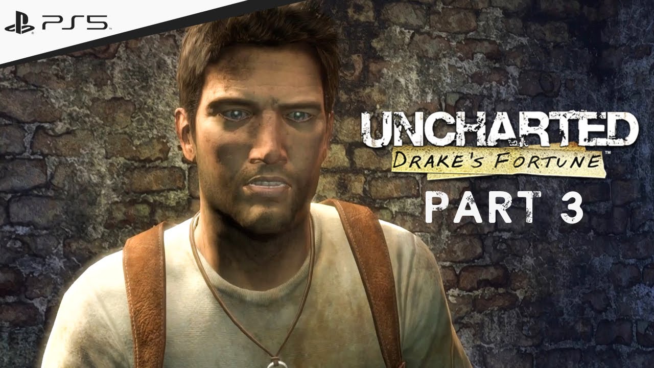 Uncharted : The Nathan Drake Collection (PS5) Gameplay - (Part 3) - YouTube
