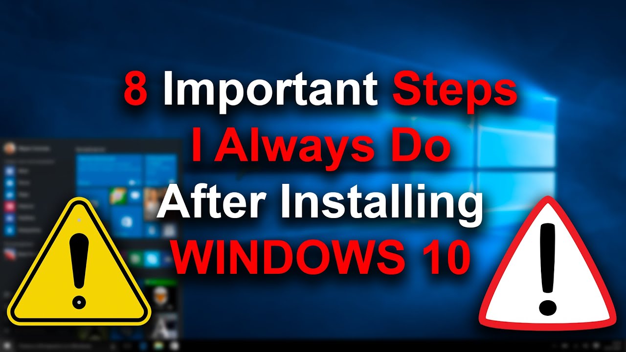 Eight important steps after installing WINDOWS 10 - YouTube