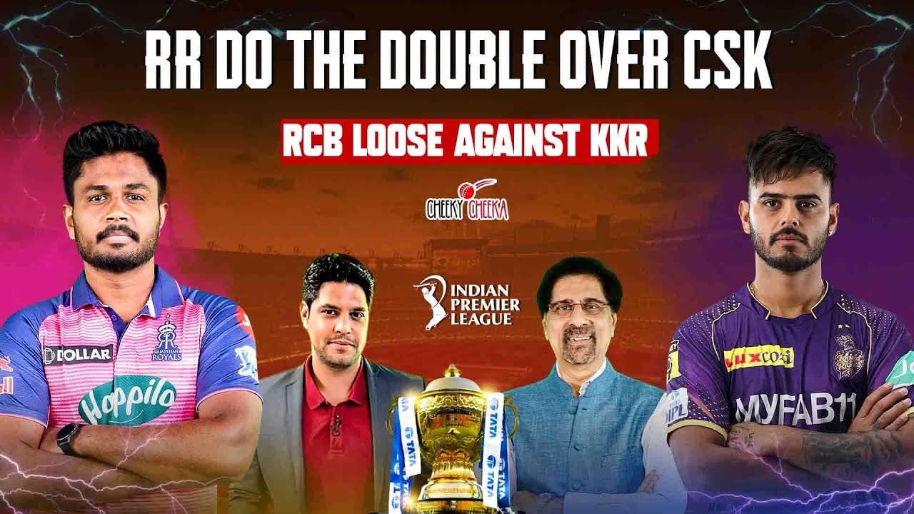 RR Do the Double Over CSK | RCB Loose Against KKR | Cheeky Cheeka | # ...